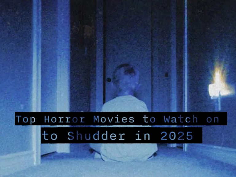Top Horror Movies to Watch on Shudder in 2025 - My Favorite Horror